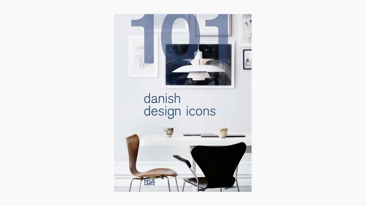 101 Danish Design Icons (hardcover) - Encyclopedia of Design
