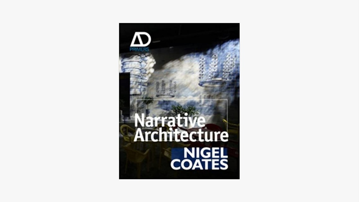 Exploring Narrative Architecture: From Antiquity to the Present Day