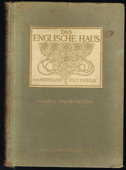 Hermann Muthesius and Modern Design: Architect and Reformist